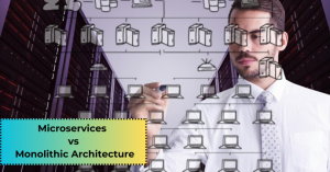Microservices vs. Monolithic Architecture: A Comparative Analysis